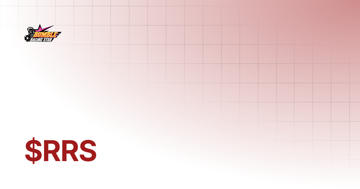 $RRS | Rumble Racing Star