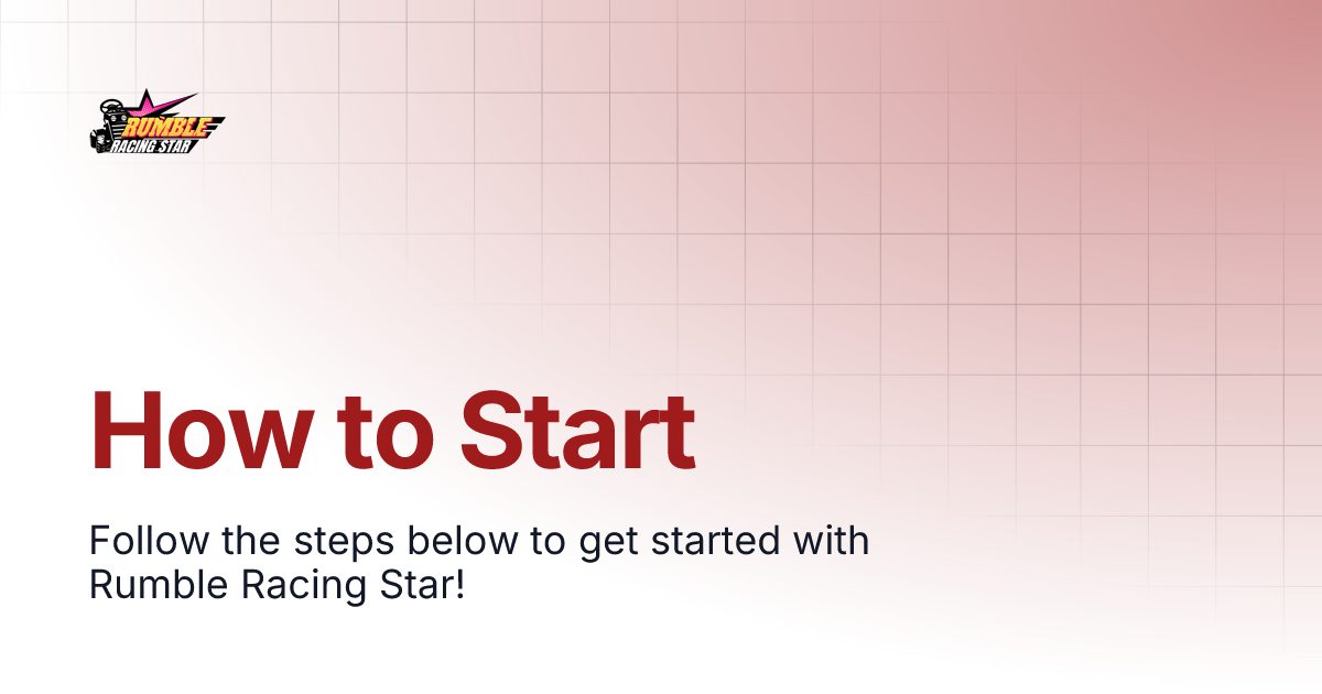 How to Start | Rumble Racing Star